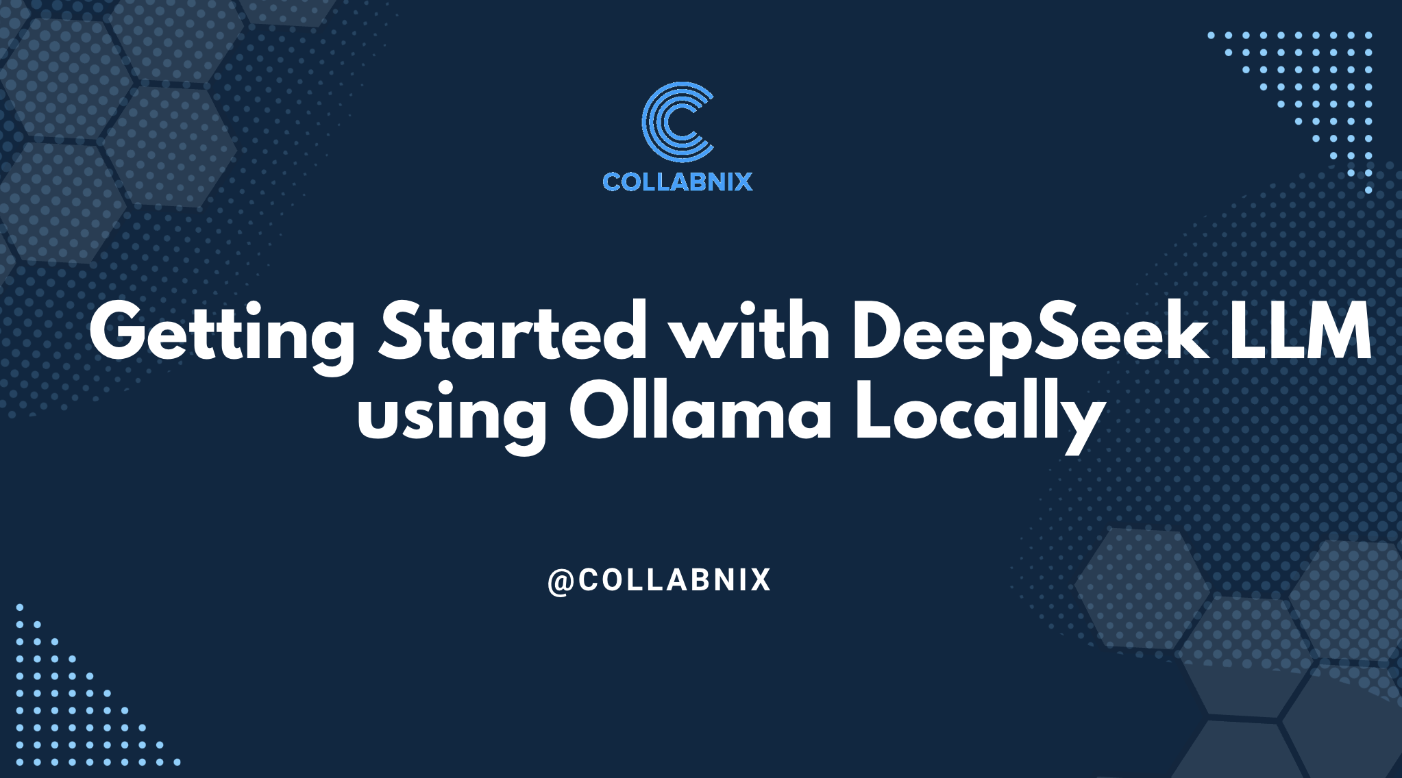 Getting Started with DeepSeek LLM using Ollama Locally - Collabnix